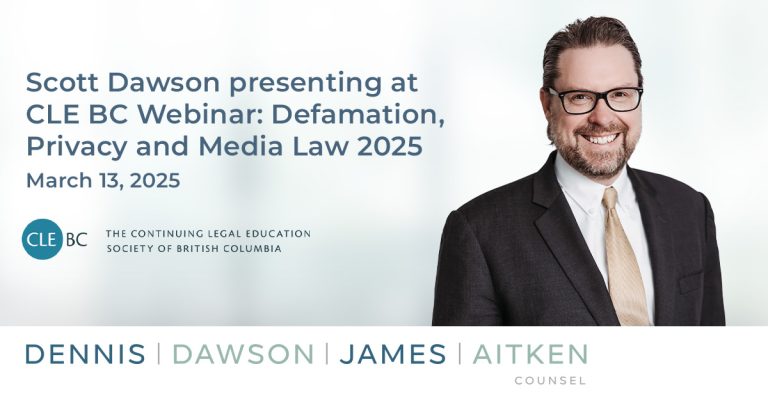 Scott Dawson presenting at CLE BC webinar: Defamation, Privacy and ...